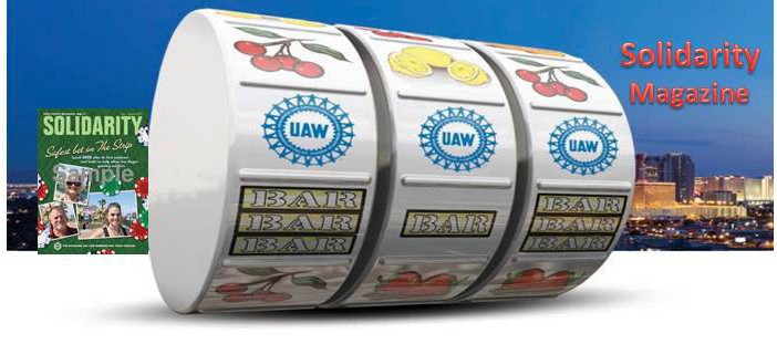 UAW Solidarity Magazine – UAW Gaming Union Las Vegas